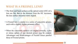 FRESNEL PRISMS AND LENSES by optom. Jithin Johney | PPTX