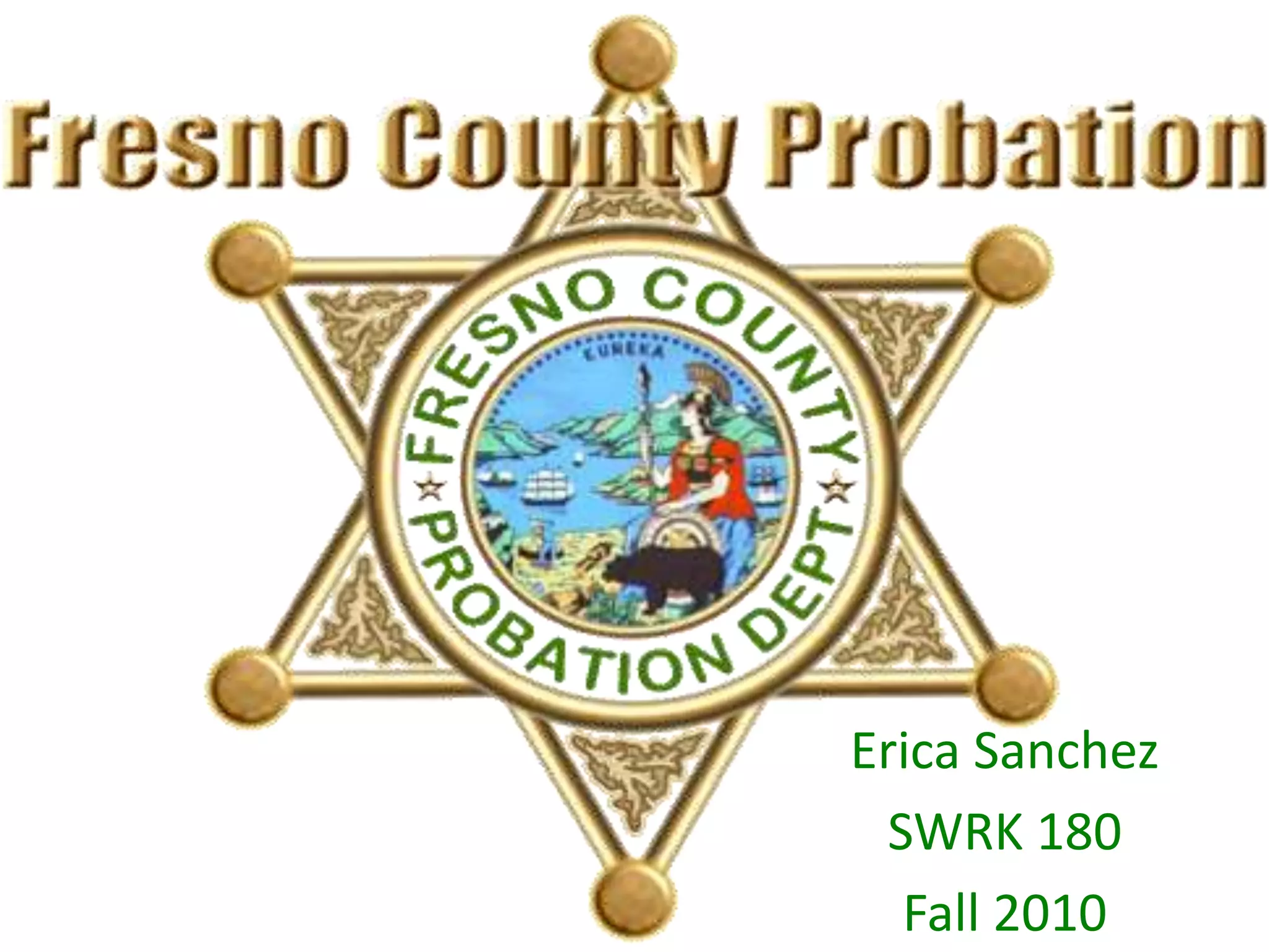 Fresno county probation | PPTX