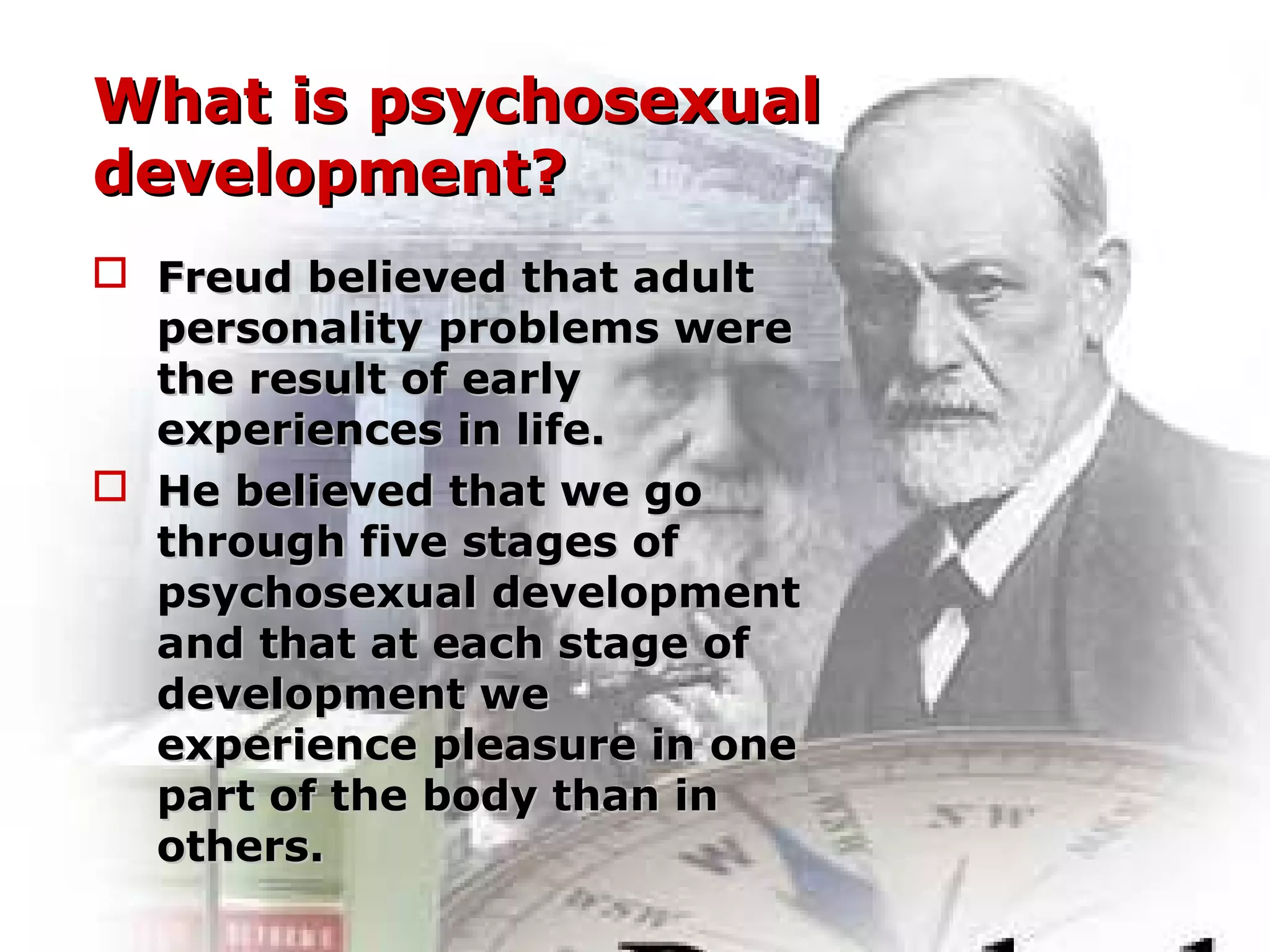 Freud's psychosexual development | PPT