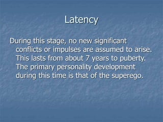 FreudsPsychosexualStagesofdevelopment_3.ppt