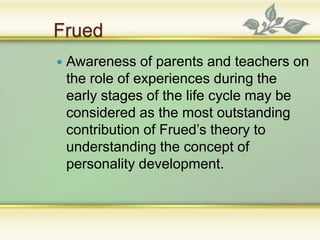 Frued’s Psychoanalytic Theory | PPTX | Parenting | Family and Relationships