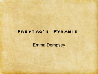 Freytag’s pyramid | PPT