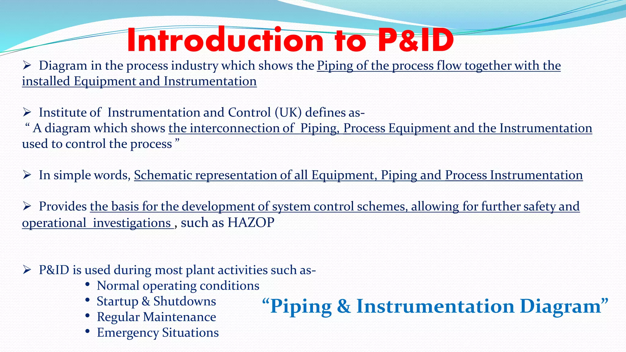 Piping and Insruementaion Diagrams | PPTX