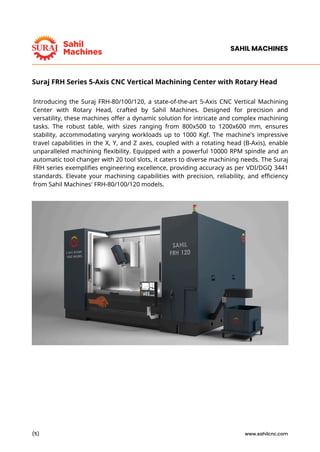 Unleashing Precision with 5-Axis CNC VMC FRH & FRT Series | Sahil ...
