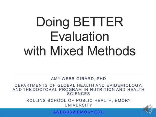 Doing Better Evaluation with Mixed Methods | PPT