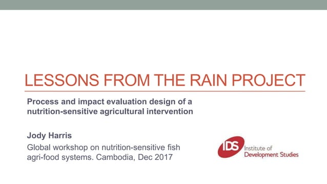 Lesson From The Rain Project: Process and impact evaluation design of a ...