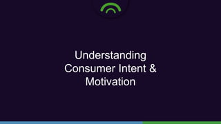 Activating Consumer Intent to Deliver Sales | PPT