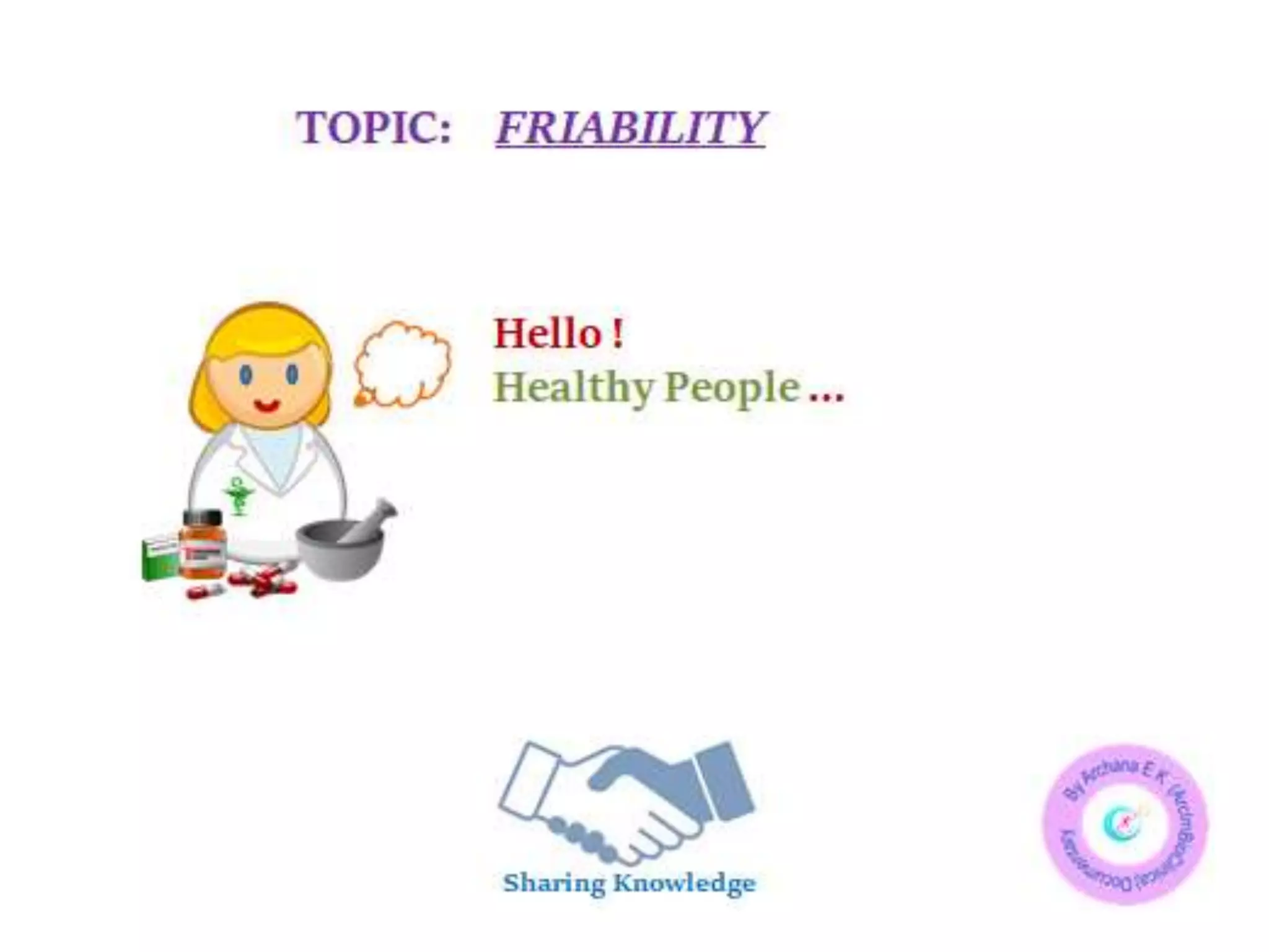 Friability test ppt | PPT