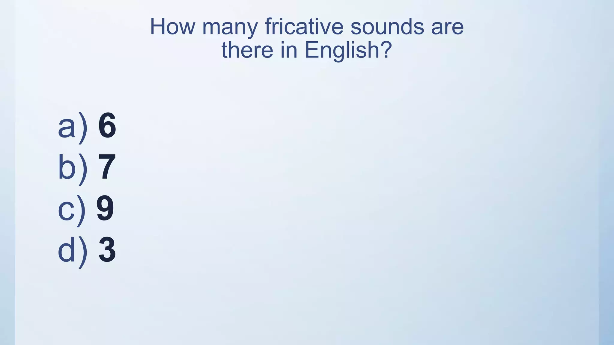 FRICATIVE CONSONANTS | PPTX