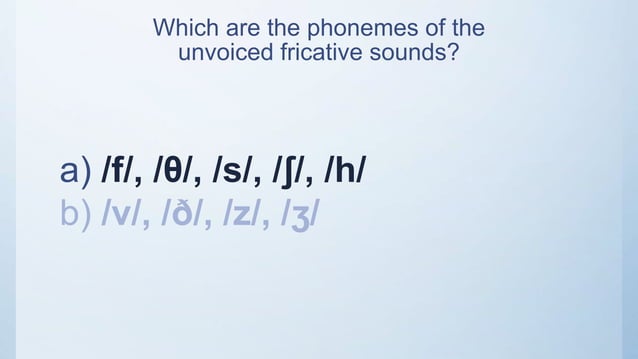 FRICATIVE CONSONANTS | PPTX | Dental Health | Diseases and Conditions