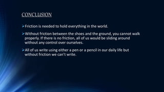 FRICTION-1, what is it, normal force.pptx
