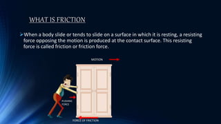 FRICTION-1, what is it, normal force.pptx