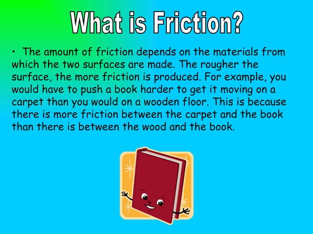 Friction