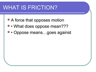 Friction | PPT