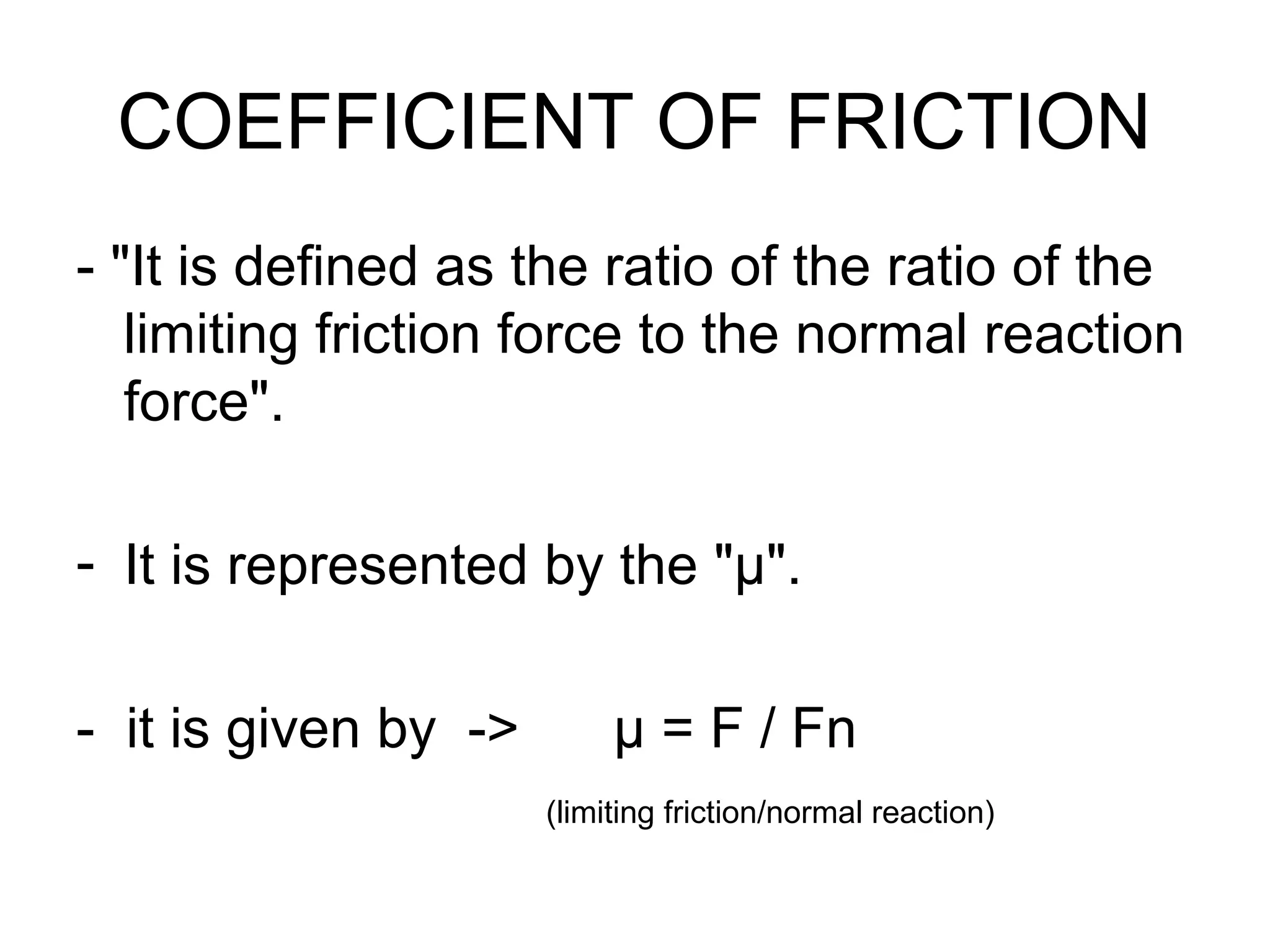Friction, types of friction and different laws of friction | PPT