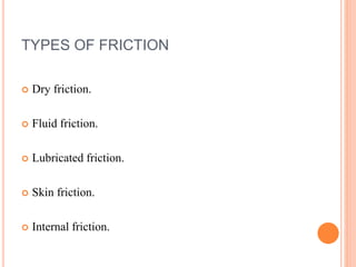 FRICTION | PPTX | Physics | Science