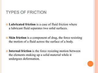 FRICTION | PPTX | Physics | Science