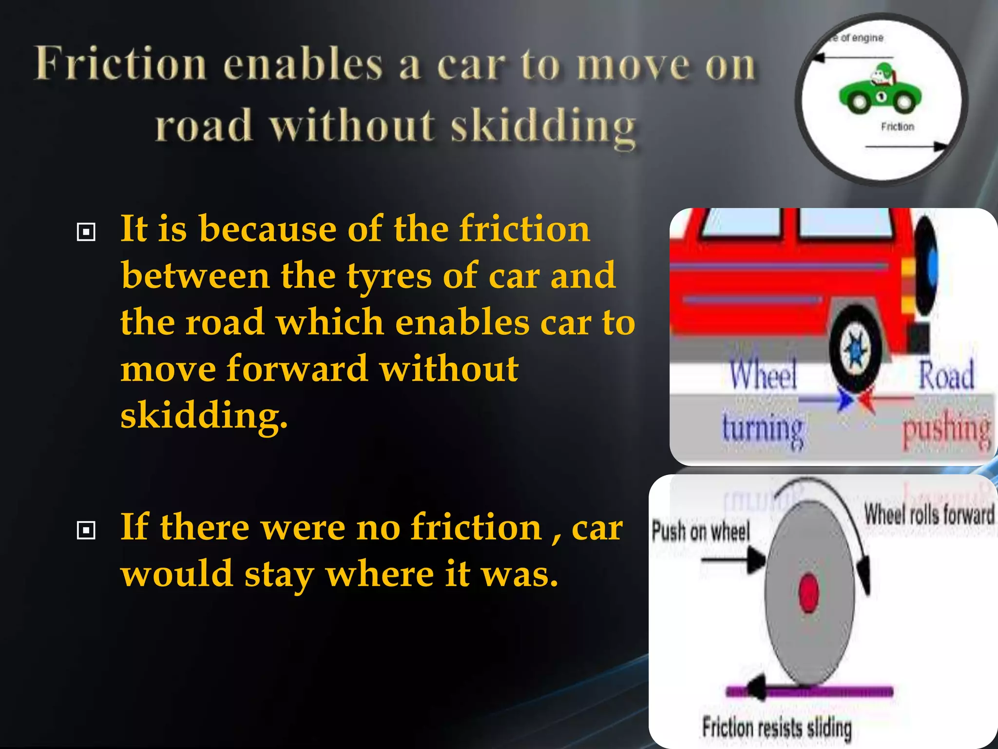 FRICTION (advantages and disadvantages) | PPTX