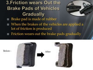 FRICTION (advantages and disadvantages) | PPTX