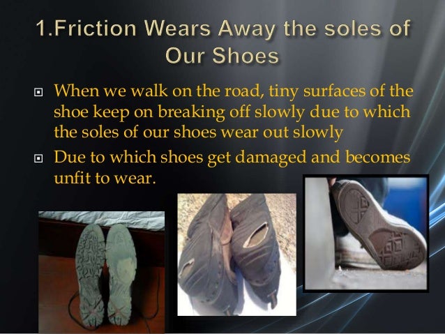 Disadvantages Of Friction Wear And Tear