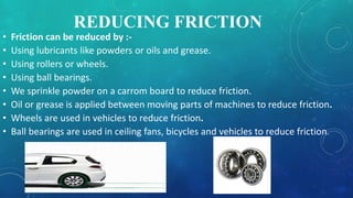 Friction / class 8 ncert / science / physics | PPTX