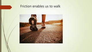 Friction | PPTX