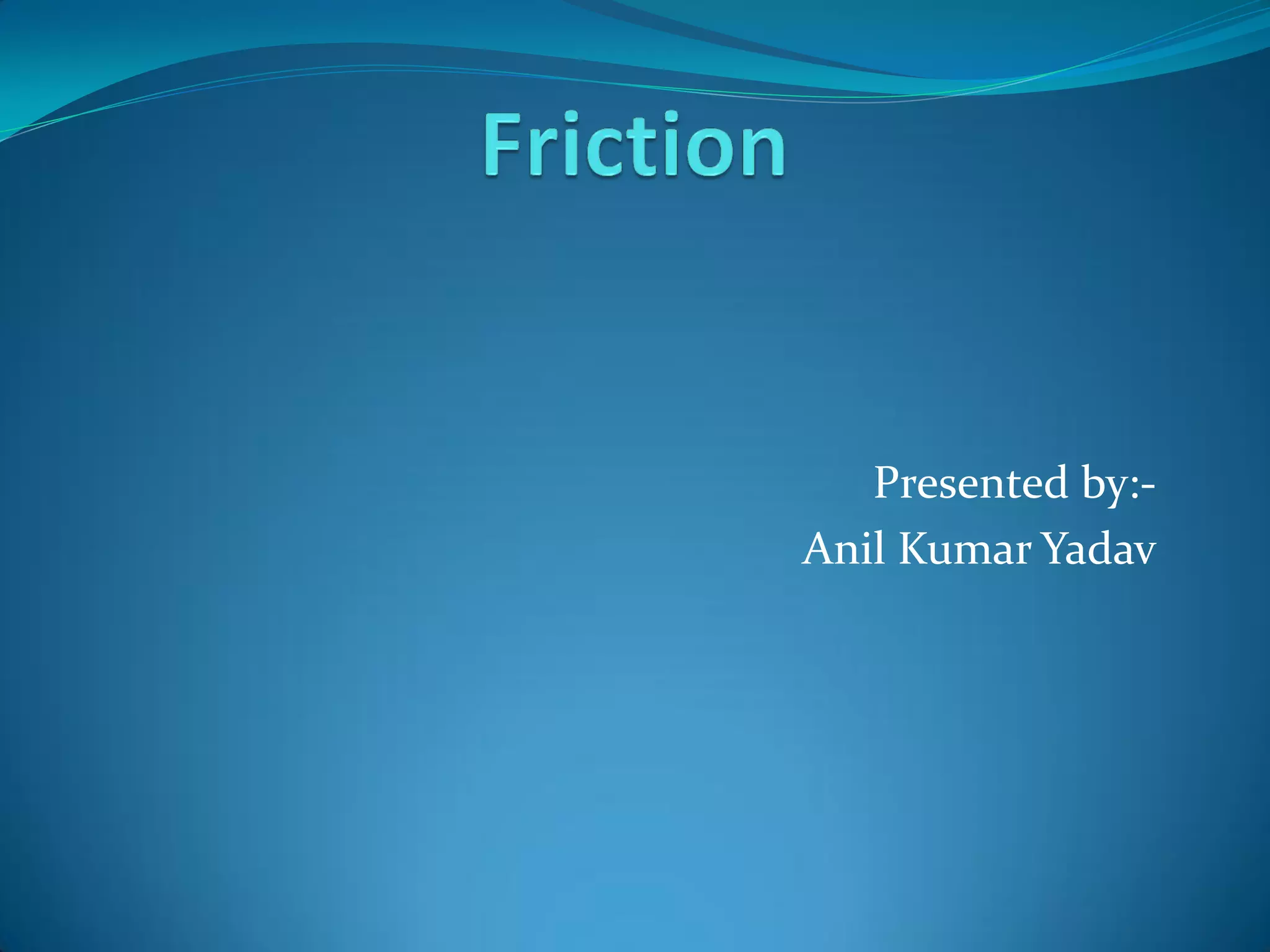 Friction | PPT