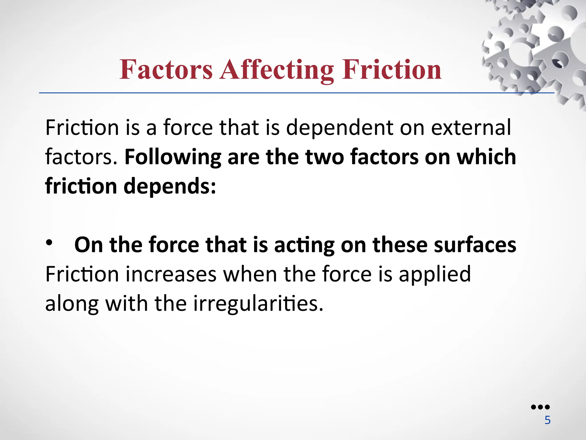 Friction Factors Affecting Friction Types Of Friction Pptx
