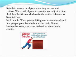Friction is necessary evil it is important | PPTX