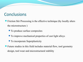 Friction stir-processing | PPT