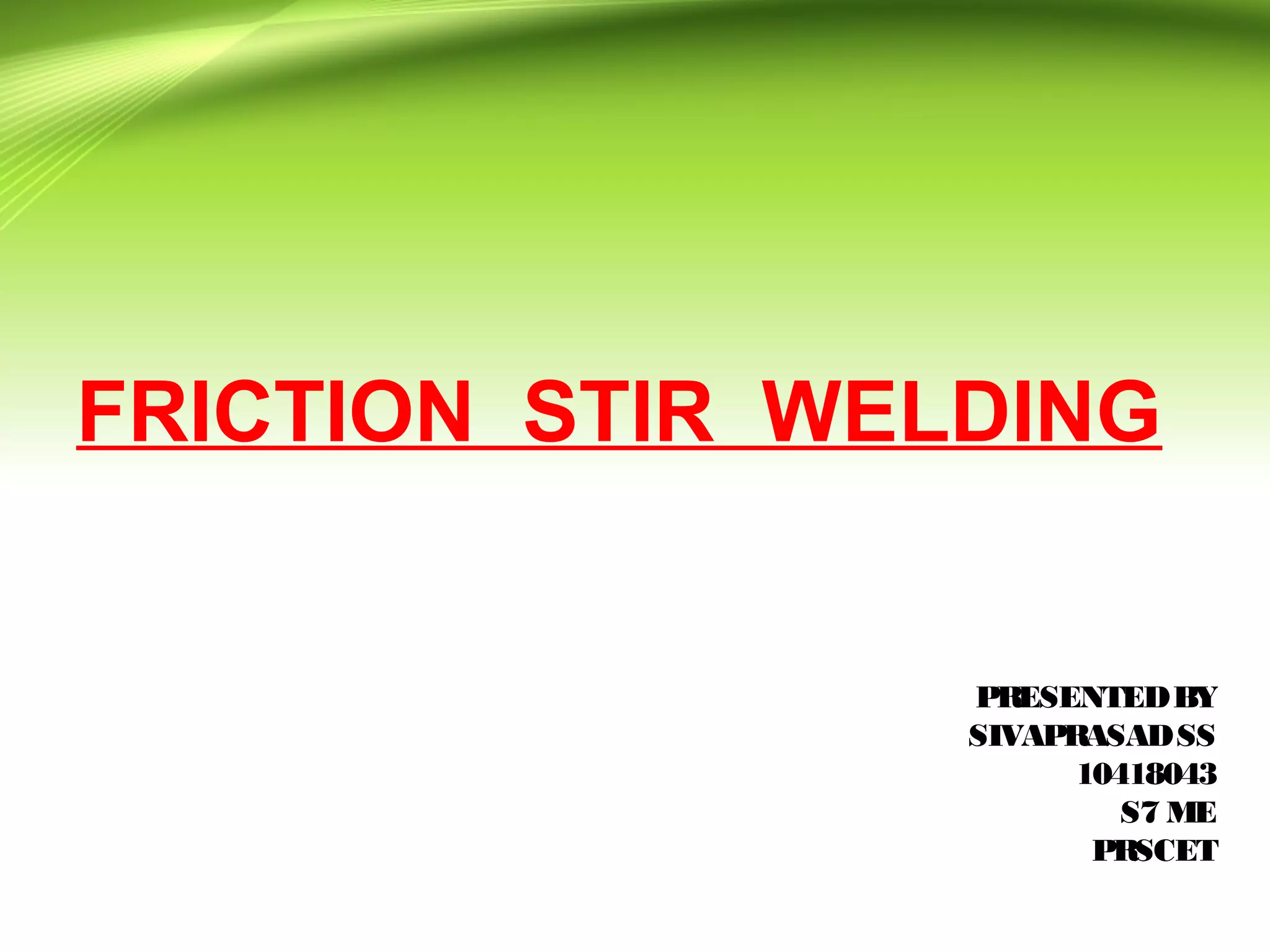 Friction stir-welding (2) | PPT