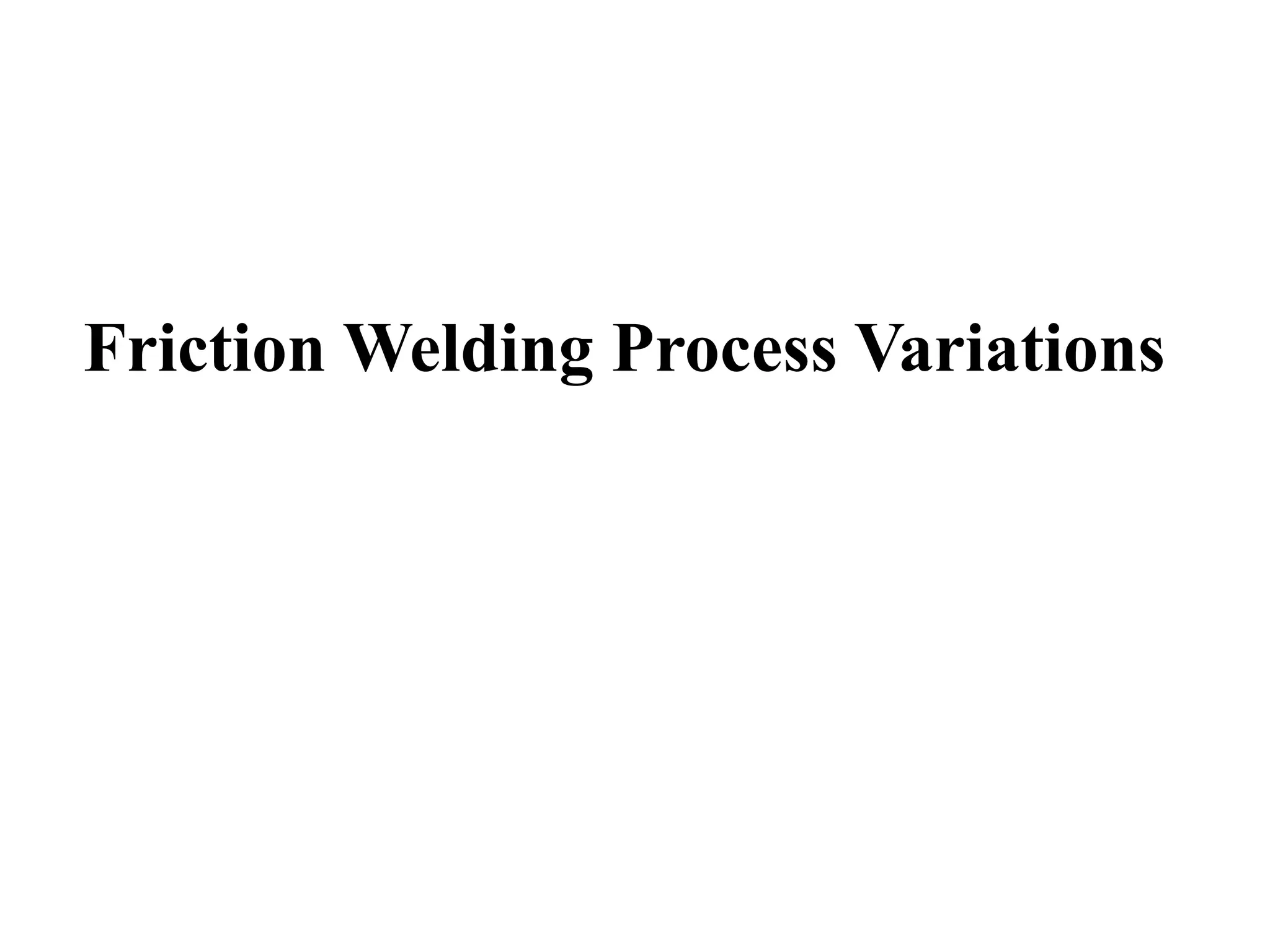 friction-welding-ppt.ppt