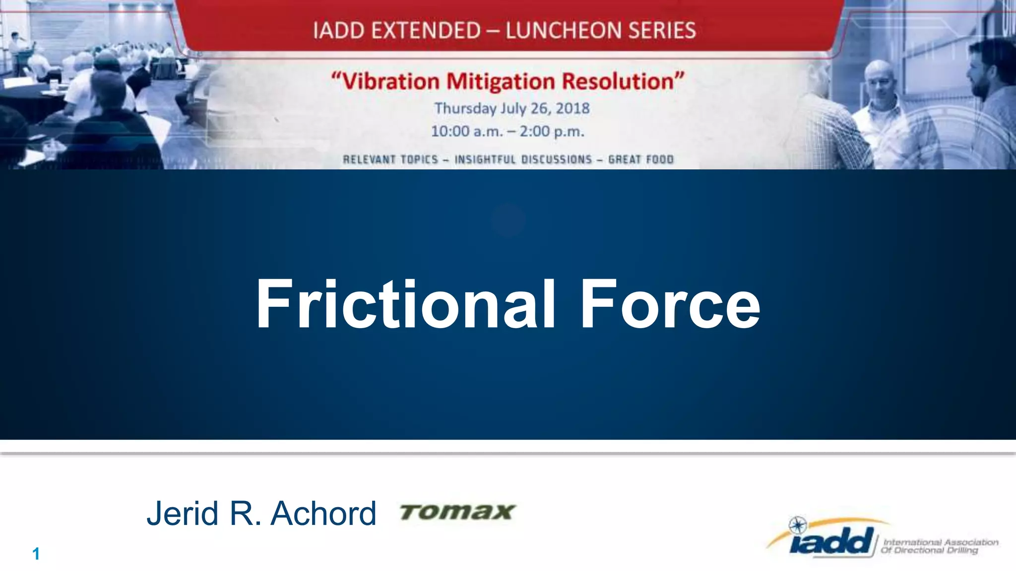 Frictional forces in drilling | PPTX | Physics | Science