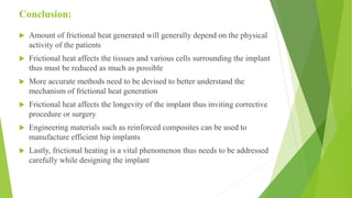 Frictional heating in hip implants | PPT