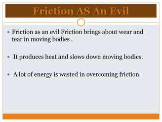 Friction Causes Heat