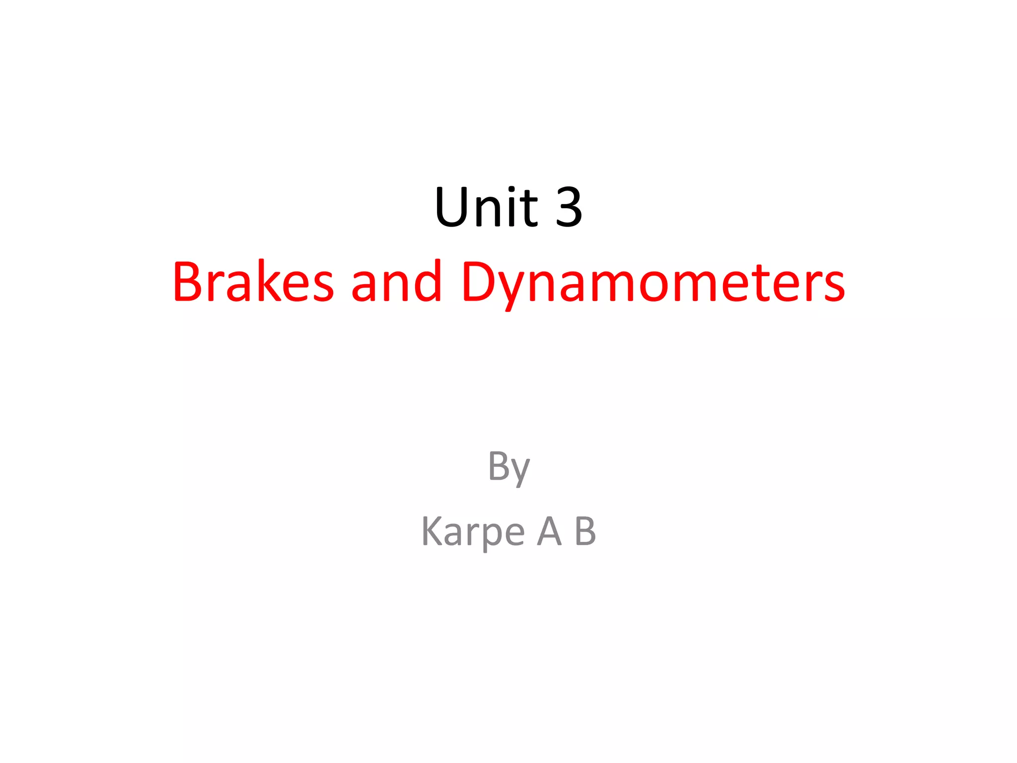 Friction clutches, brakes and dynamometer | PPTX