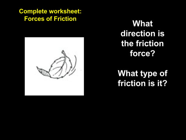 Grade 6- Friction Introduction lesson .ppt