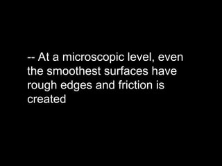 Grade 6- Friction Introduction lesson .ppt