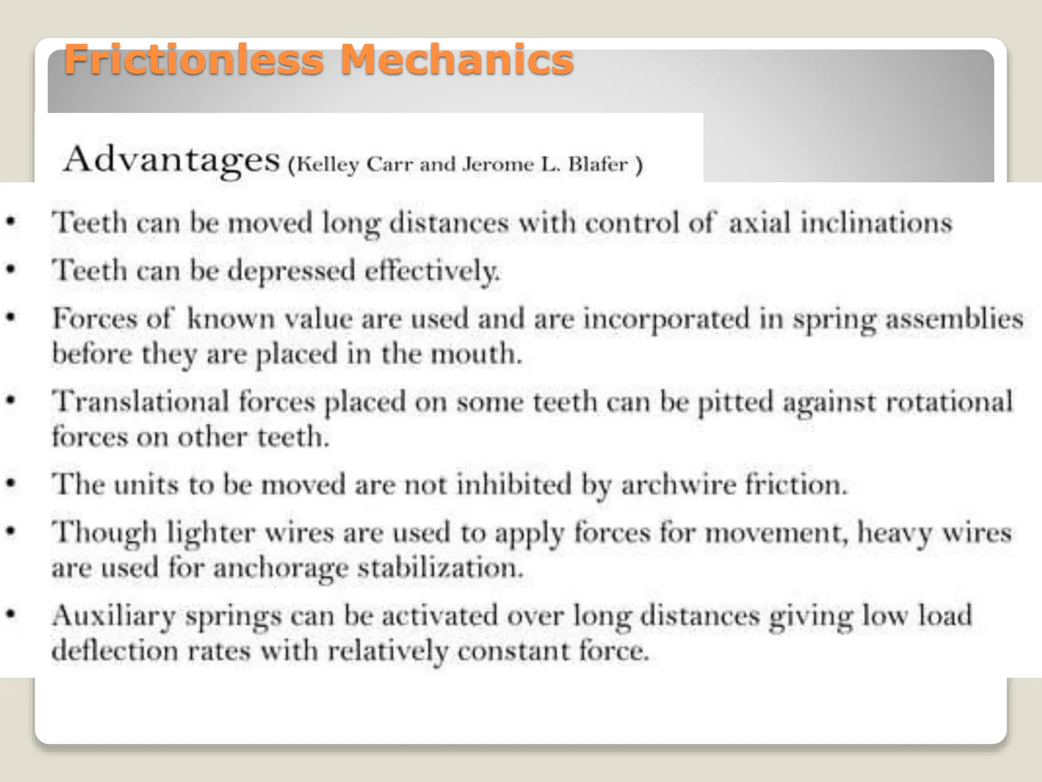 FRICTIONLESS MECHANICS in orthodontics tooth movement.pptx