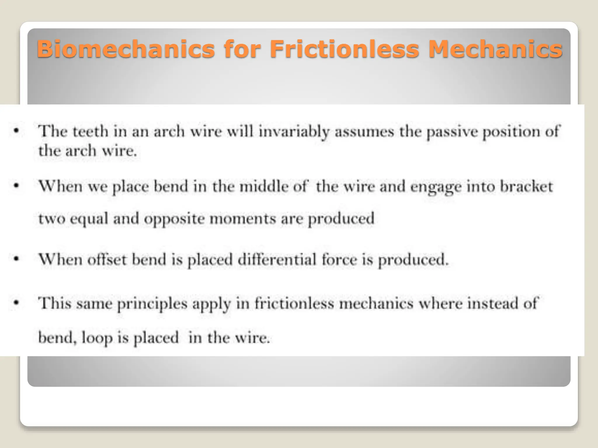 FRICTIONLESS MECHANICS in orthodontics tooth movement.pptx