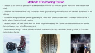 Friction Necessity and Evil, ways to increase Friction | PPT
