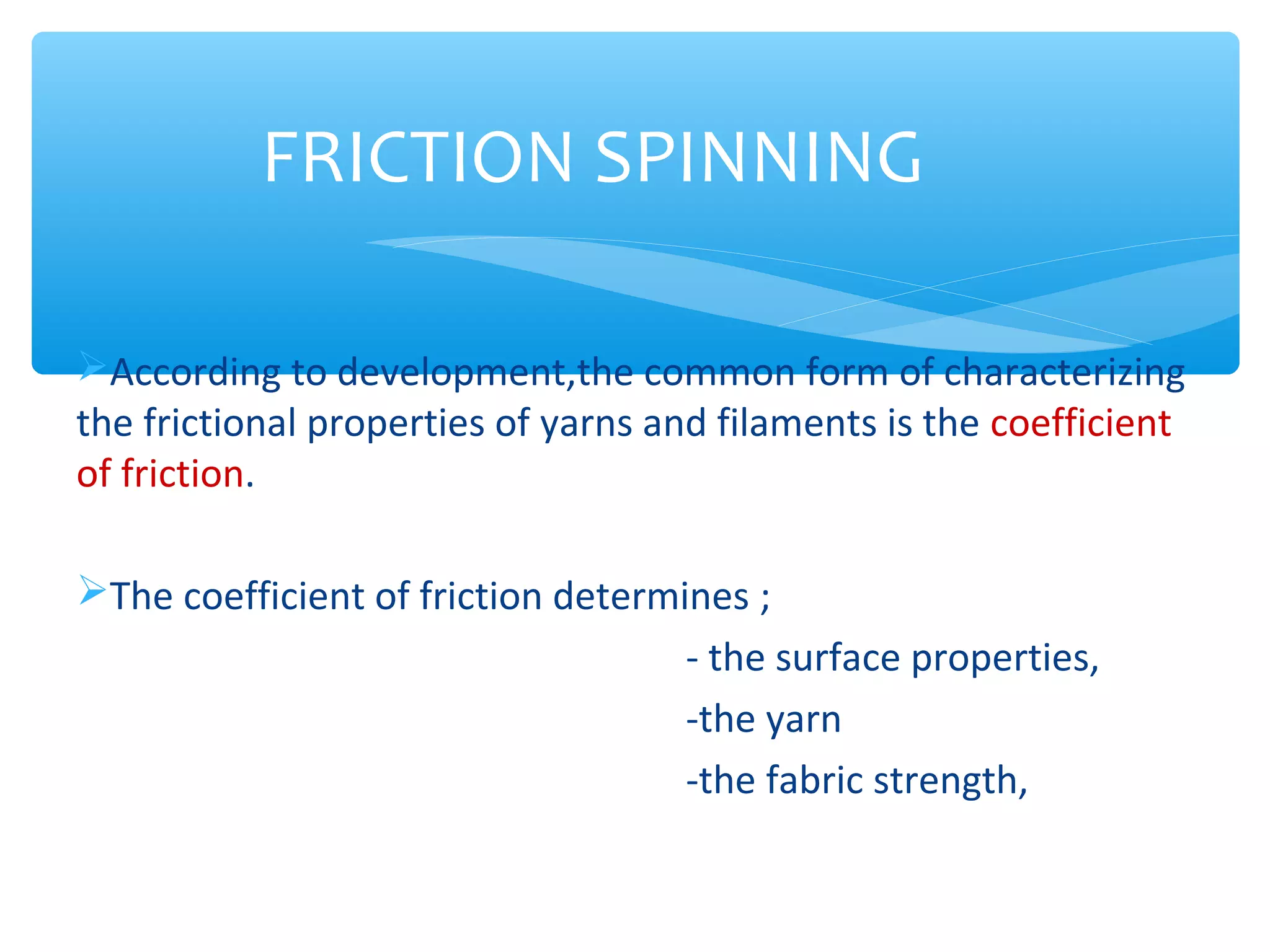 Frictionspinning | PPT | Needlework | Arts and Crafts
