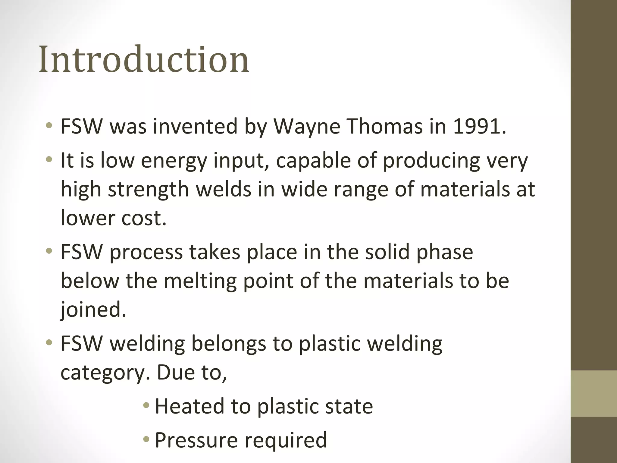 Friction stir welding (sfw) | PPTX