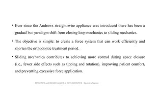 Friction v/s frictionless mechanics orthodontics | PPTX