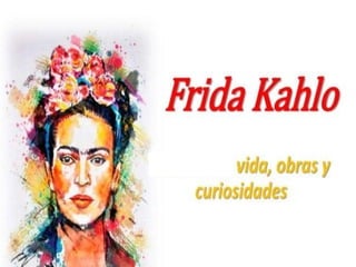 Frida Kahlo español para extranjeros.ppt