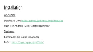 Frida Android run time hooking - Bhargav Gajera & Vitthal Shinde | PPT
