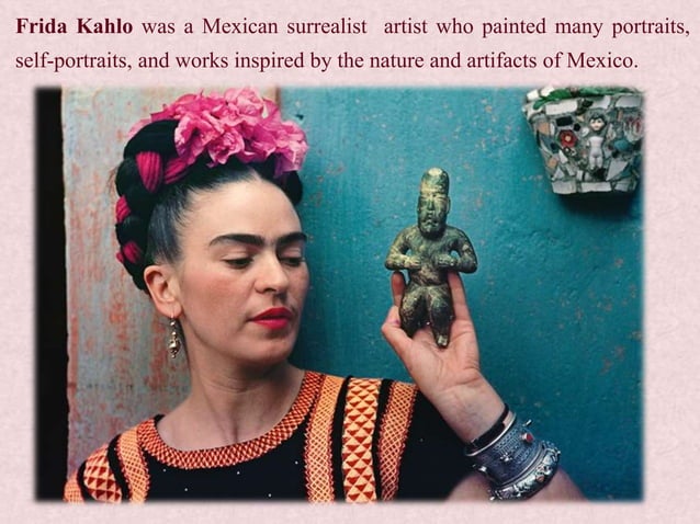 Frida Kahlo | PPTX | Fine Art