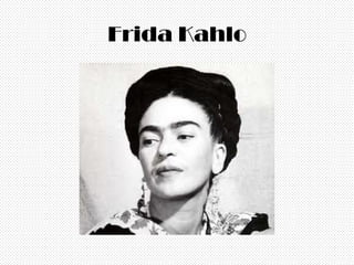 Frida kahlo | PPT