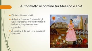 Frida Kahlo - Rita Saggiomo 5D | PPTX