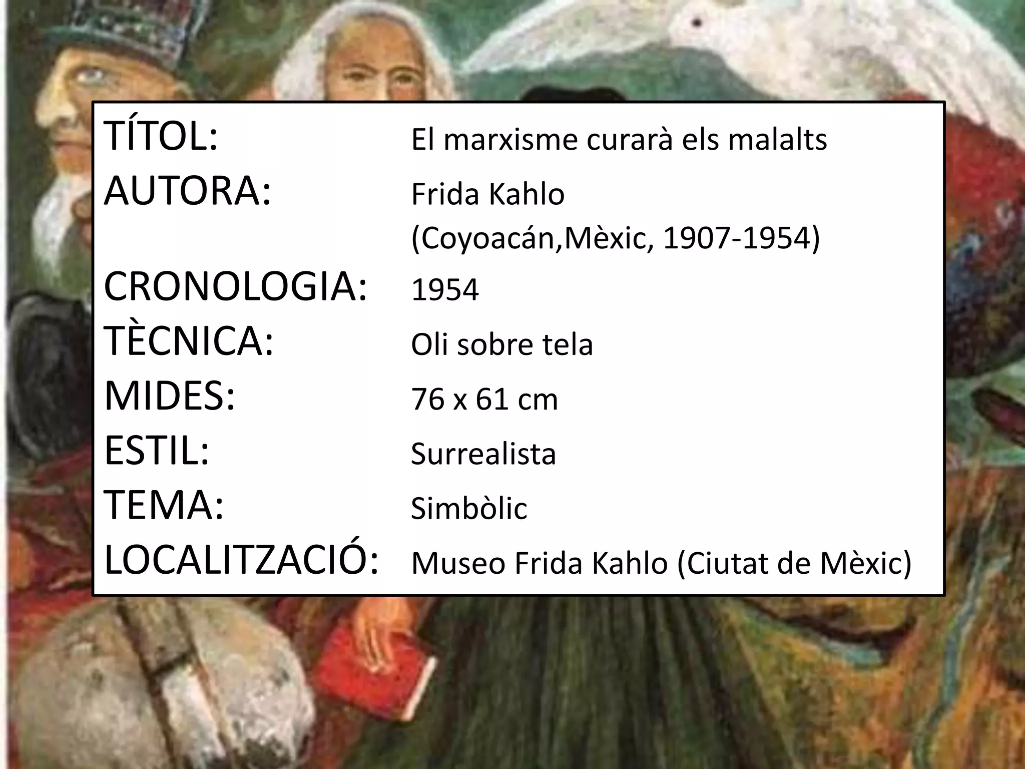 Frida kahlo (amb text expl.) | PPTX